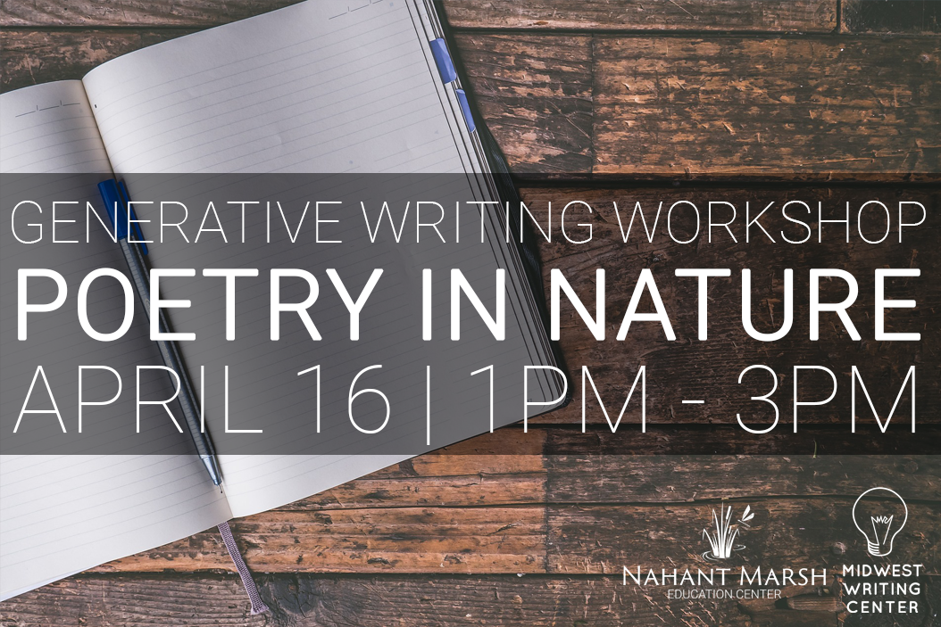 Generative Writing Workshop: Poetry in Nature – Midwest Writing Center