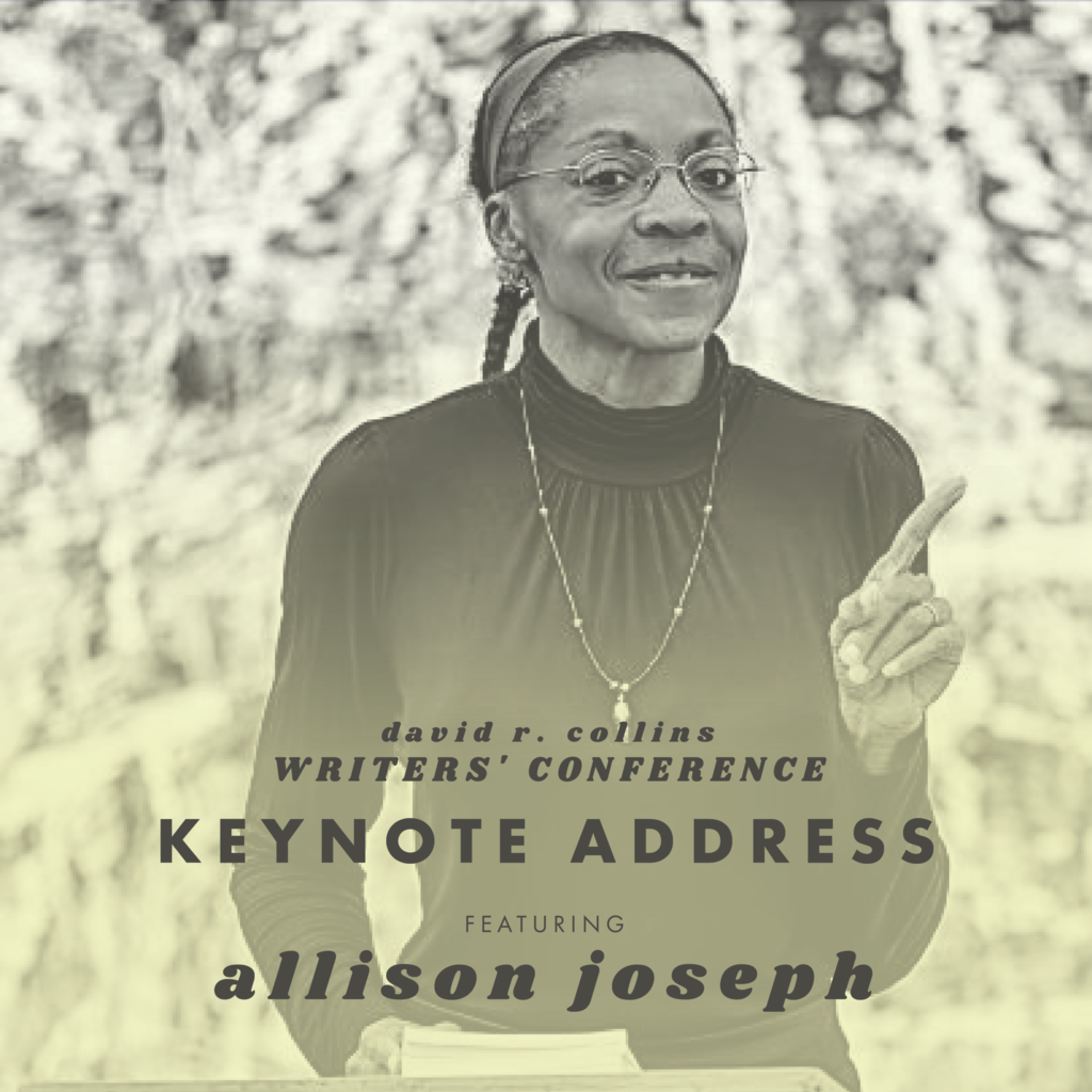 DRC Writers’ Conference Keynote Address, featuring Allison Joseph ...