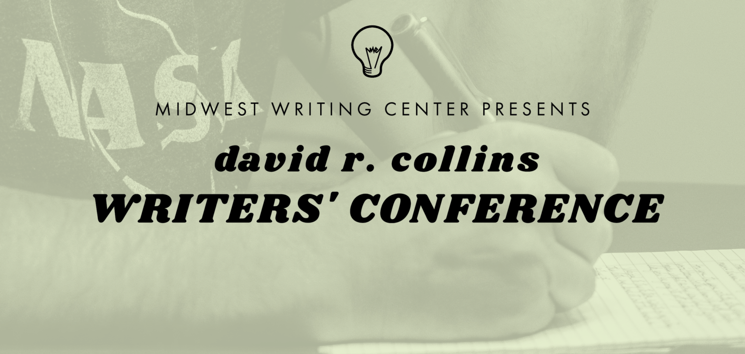 The David R. Collins Writers’ Conference – Save the Date: June 22-24 ...